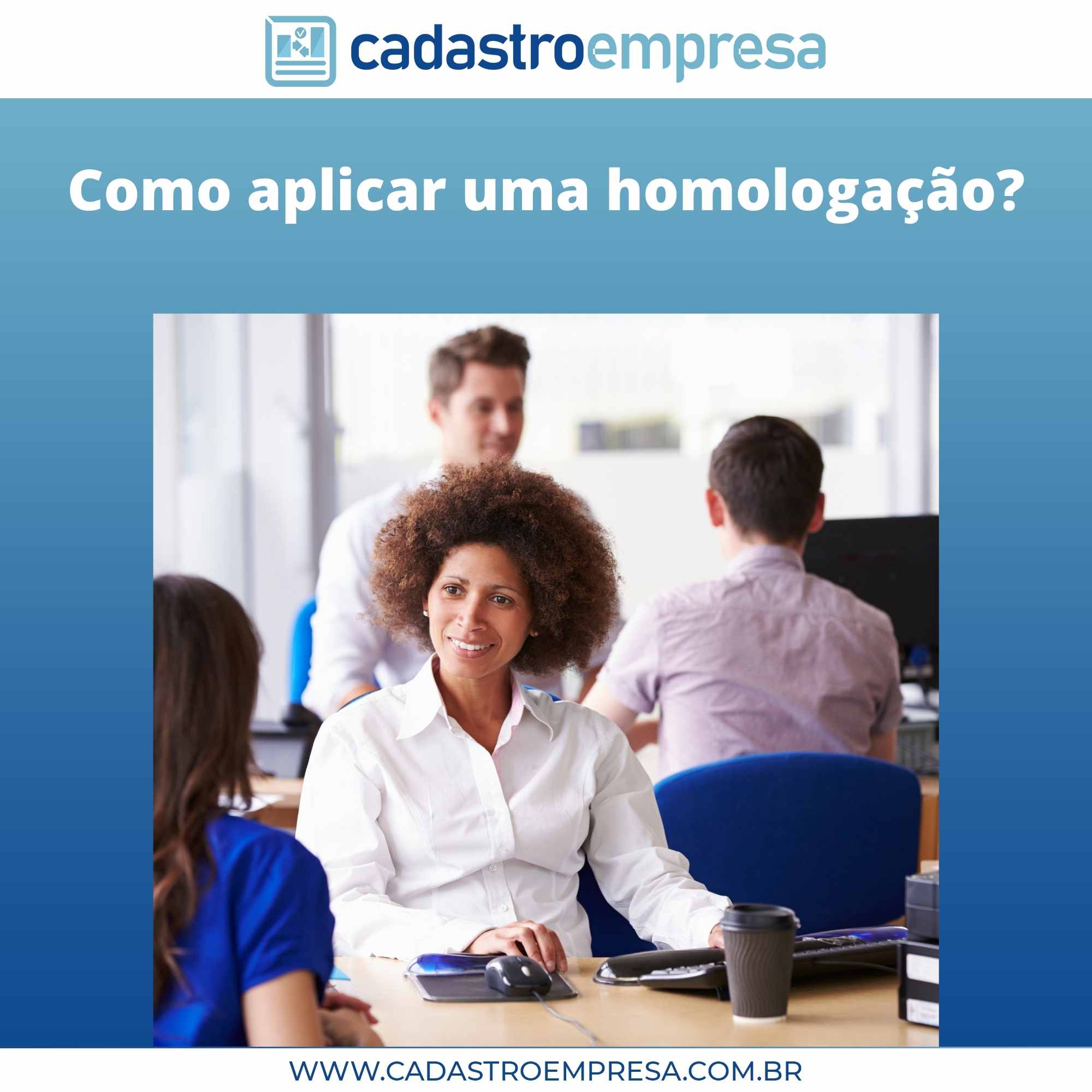 Homologação de Fornecedores: Como funciona e como aplicar?