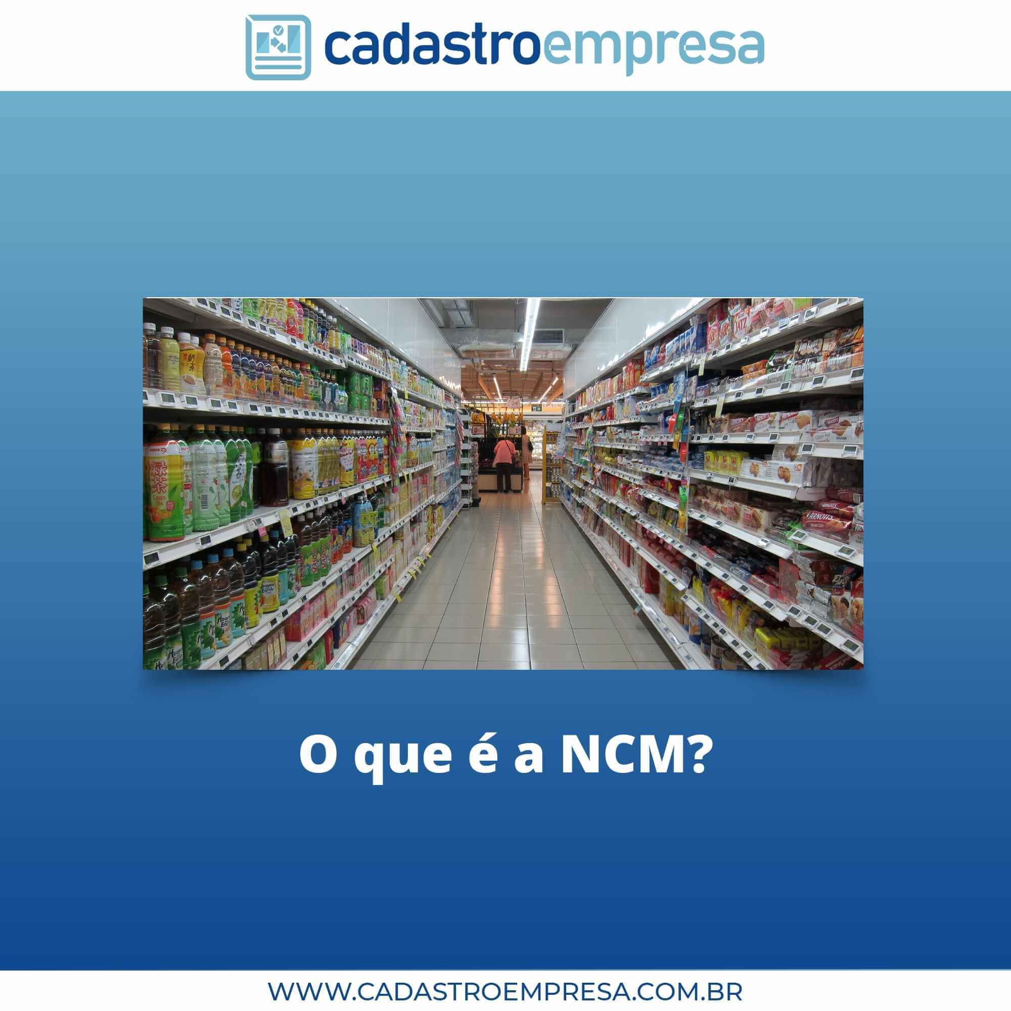 O que é NCM e por que é bom pesquisar produtos por NCM? | Blog Cadastro ...
