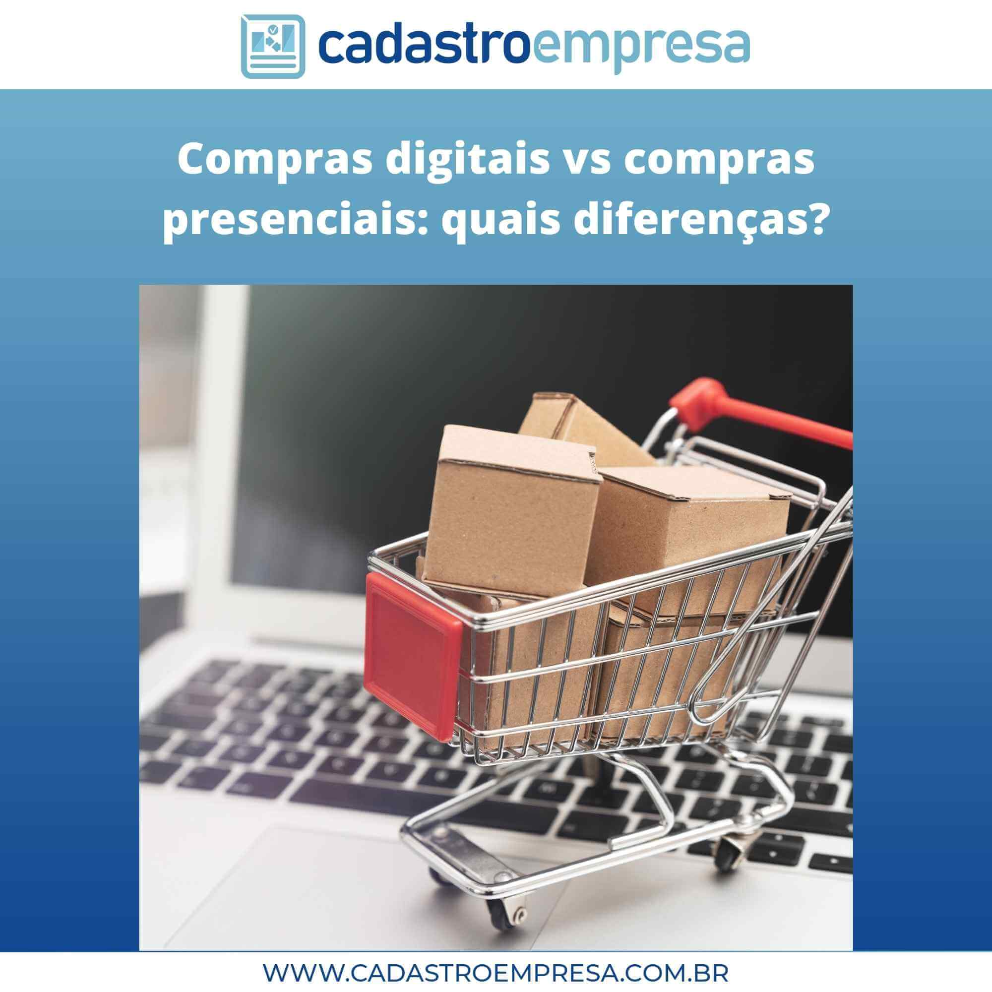 Compras digitais vs. Compras presenciais: 13 vantagens para você ...