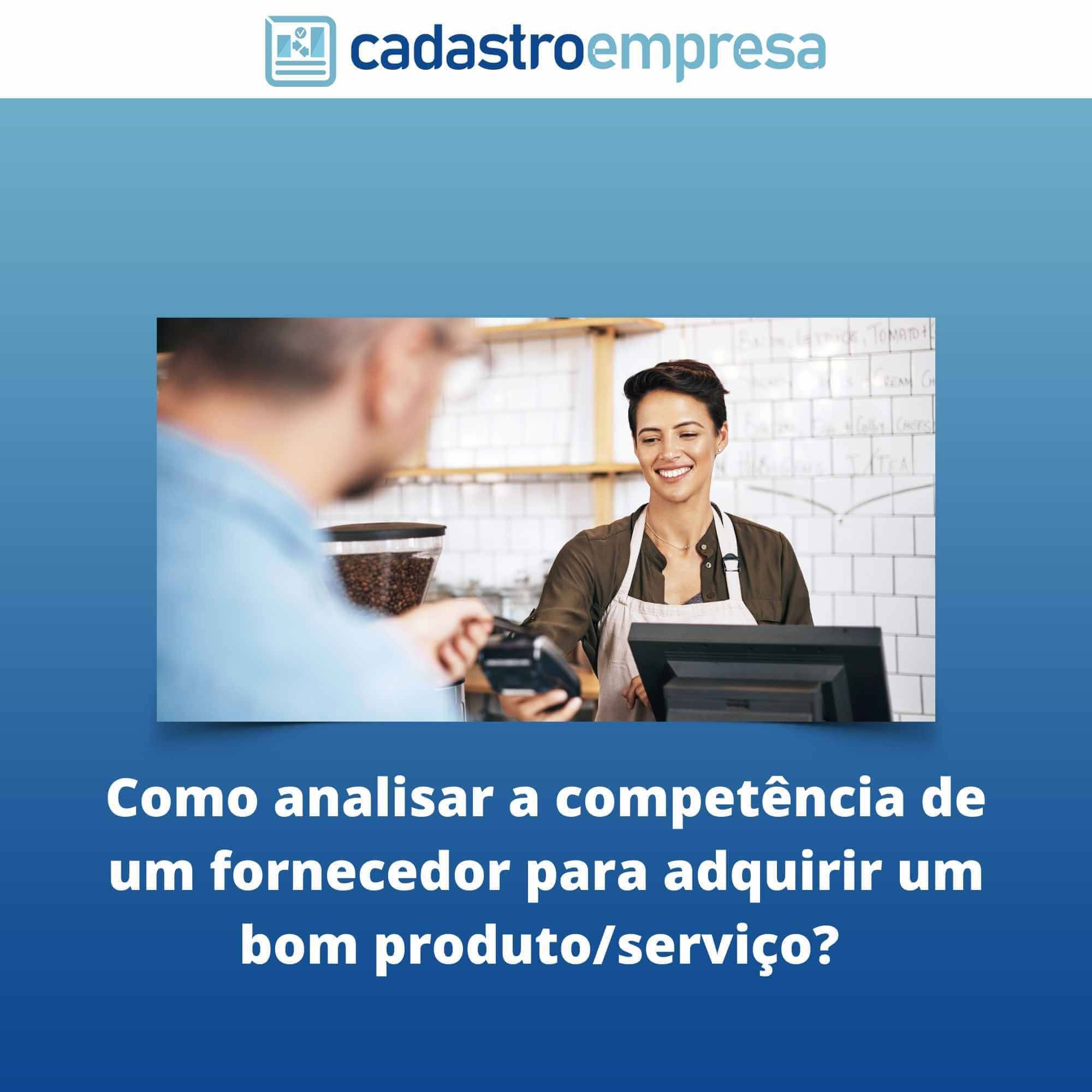 Como analisar a competência de um fornecedor para adquirir um bom ...