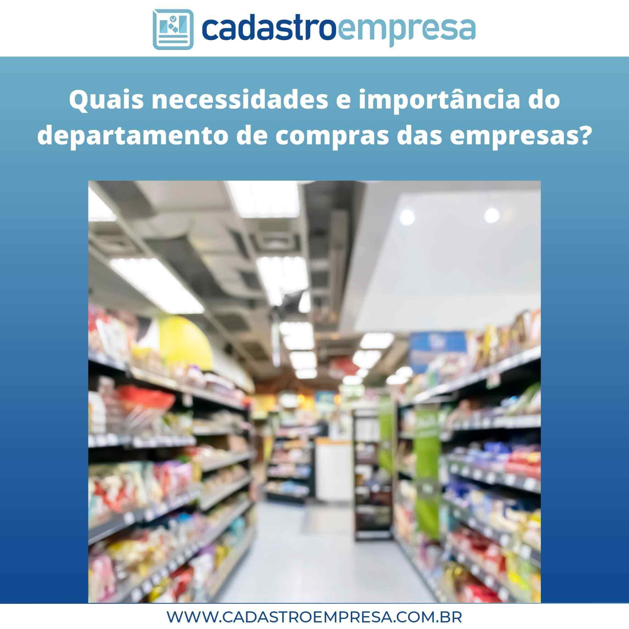Qual é a importância do departamento de compras no meio corporativo? [9 ...