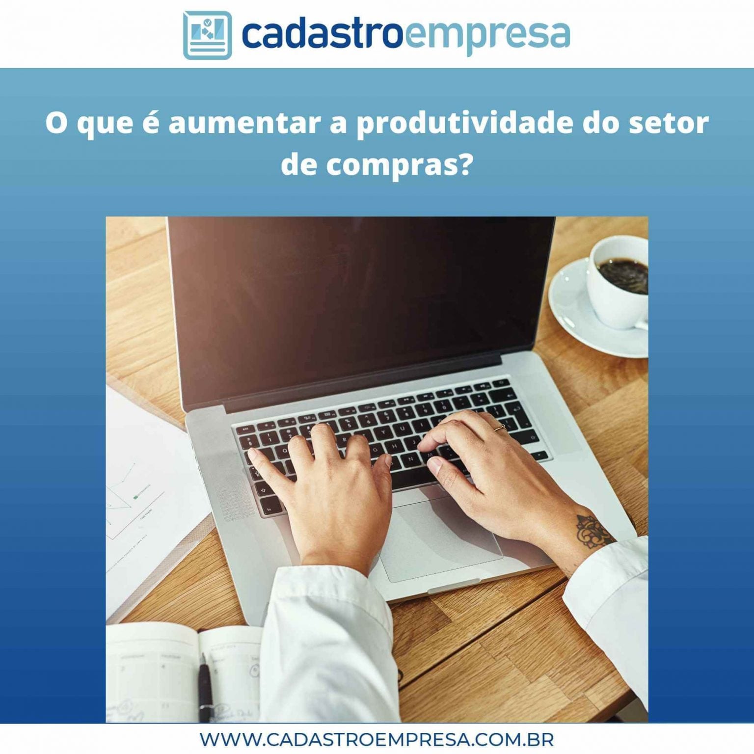 6 dicas para aumentar a produtividade no setor de compras | Blog ...