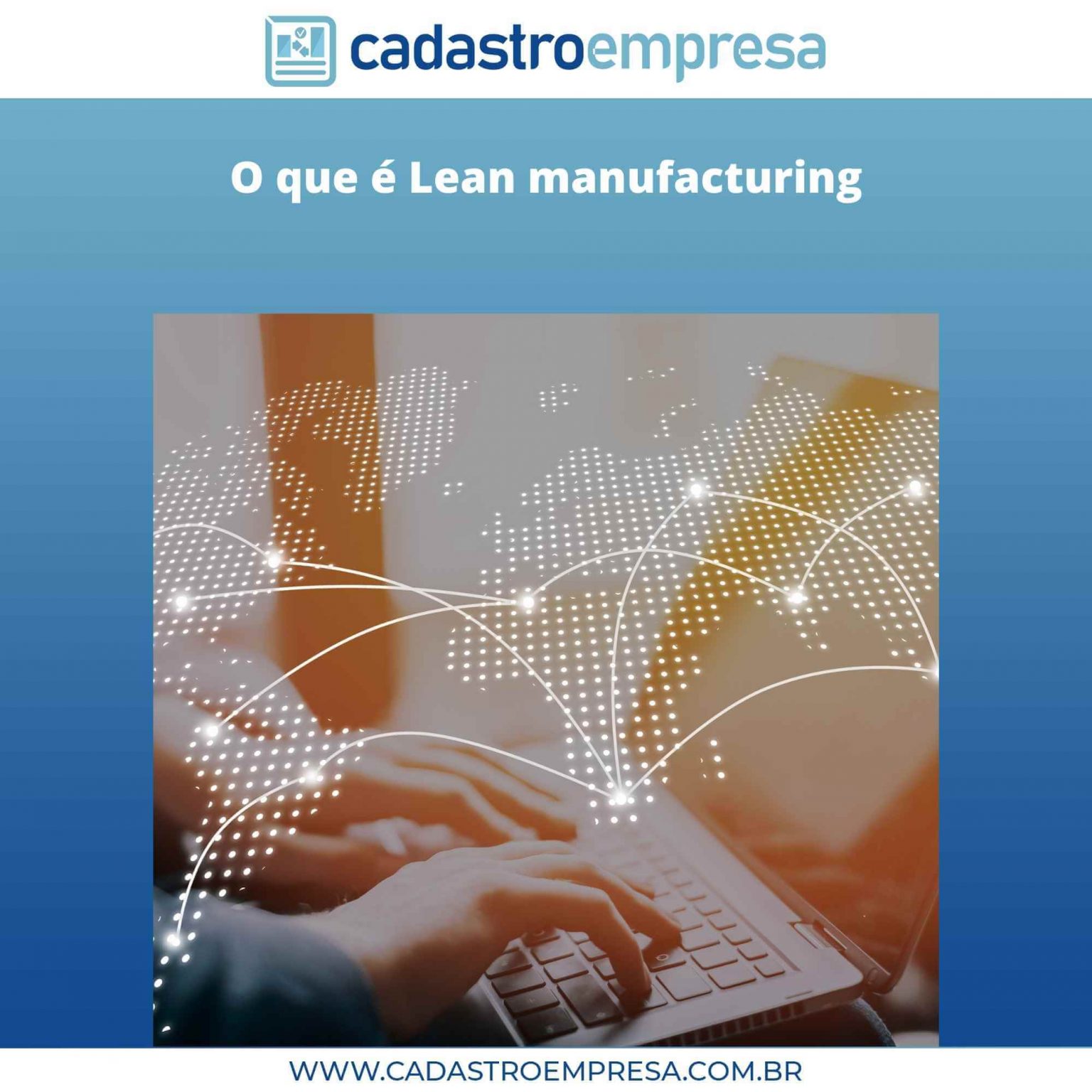 Lean manufacturing: o que é? 5 dicas para otimizar a gestão da empresa ...