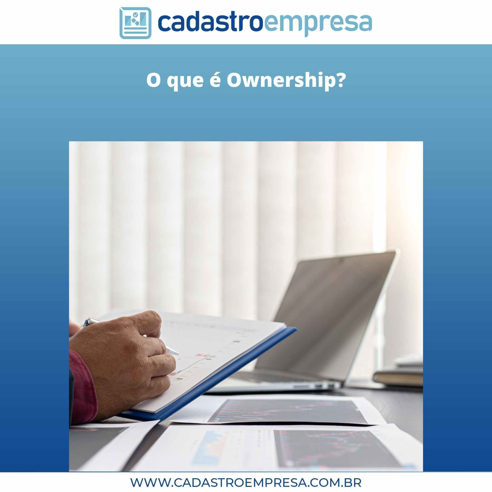 Ownership: como motivar o colaborador? | Blog Cadastro Empresa