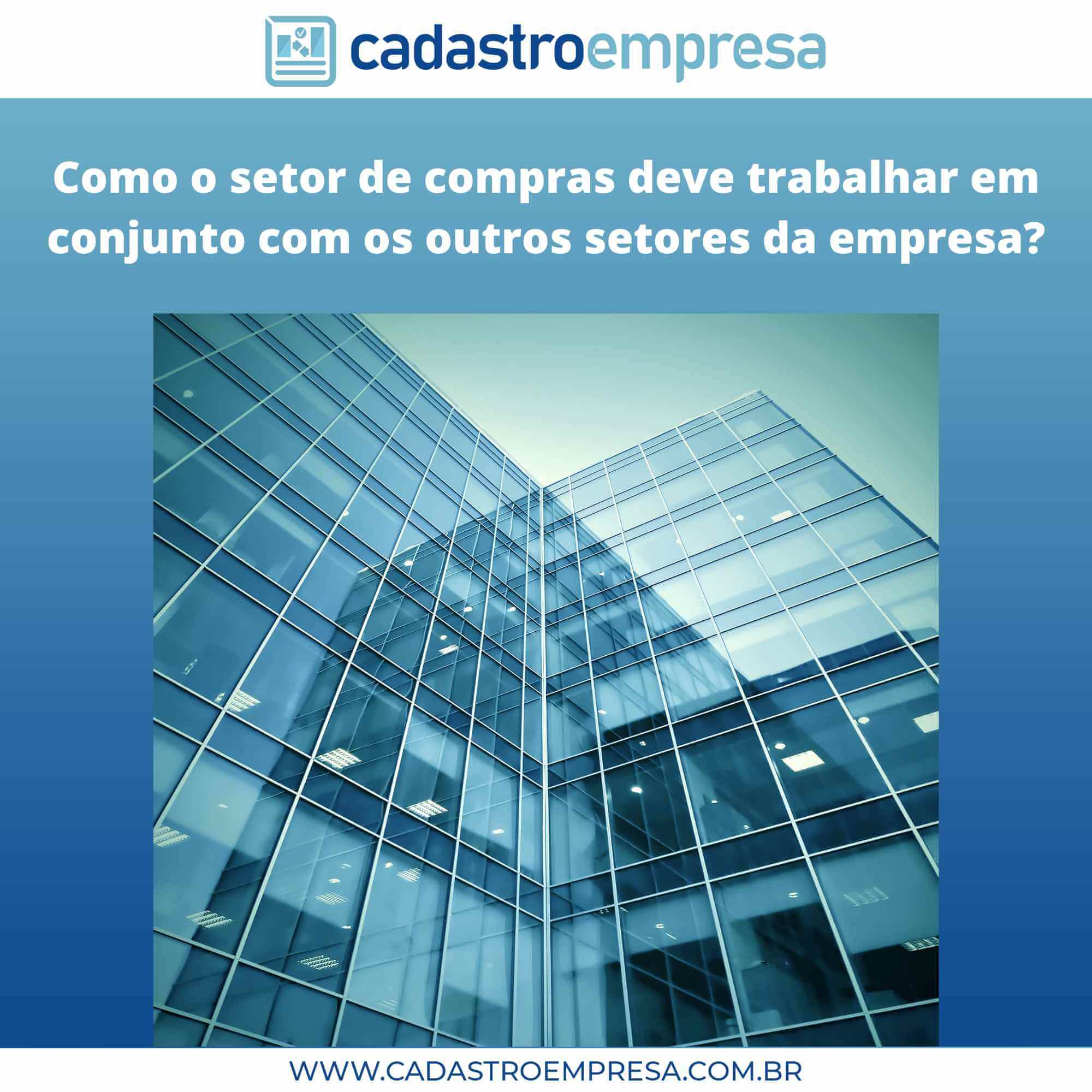 Como organizar o setor de compras de uma empresa? | Blog Cadastro Empresa