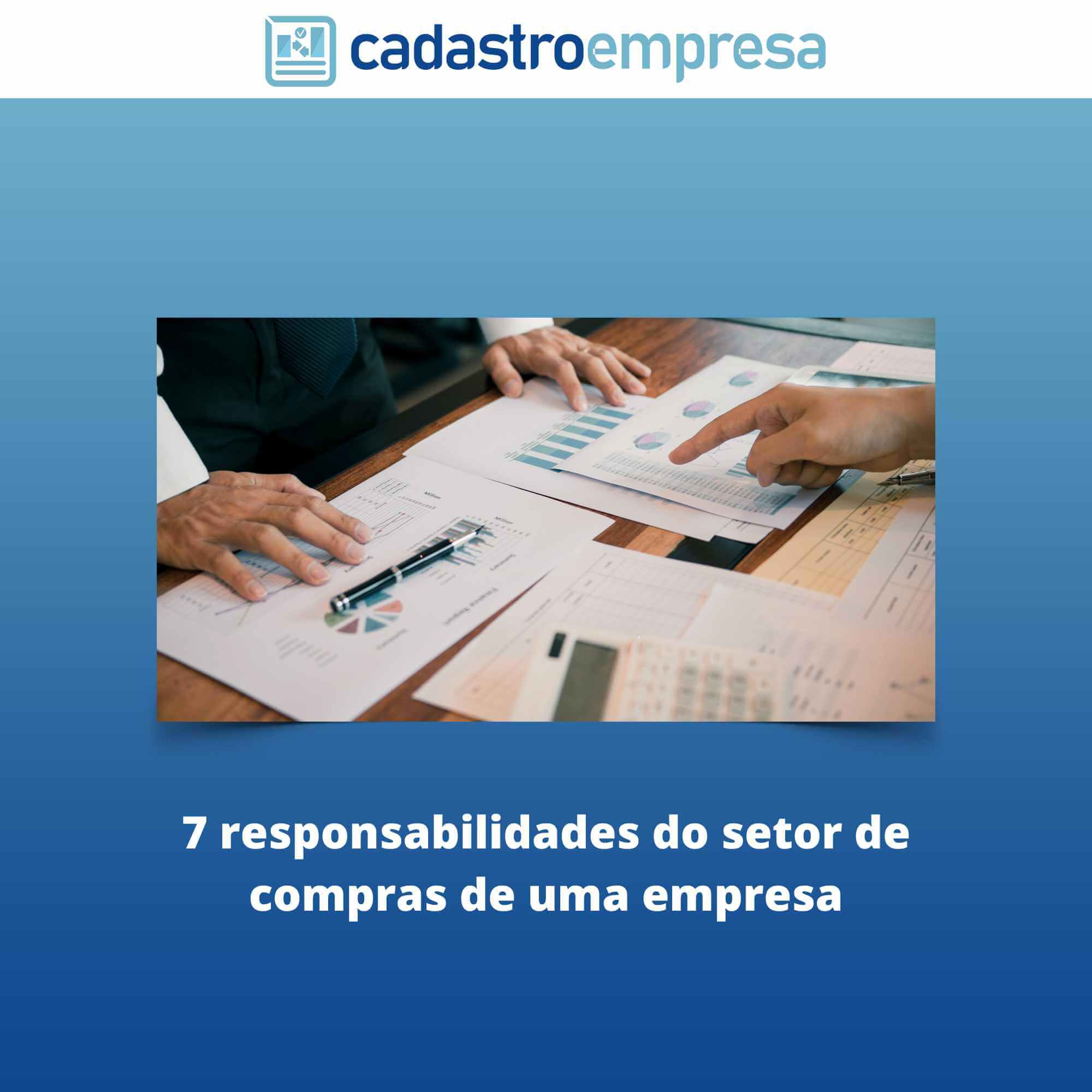7 responsabilidades do setor de compras de uma empresa | Blog Cadastro ...