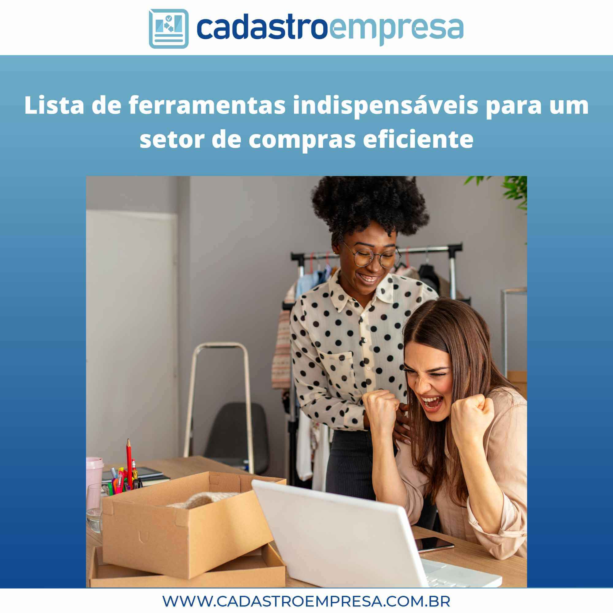 8 Ferramentas para Setor de Compras Eficiente | Blog Cadastro Empresa