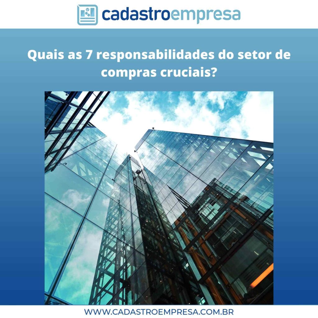 7 responsabilidades do setor de compras de uma empresa | Blog Cadastro ...