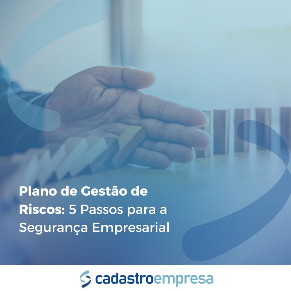 Plano de Gestão de Riscos: 5 Passos para a Segurança Empresarial | Blog ...